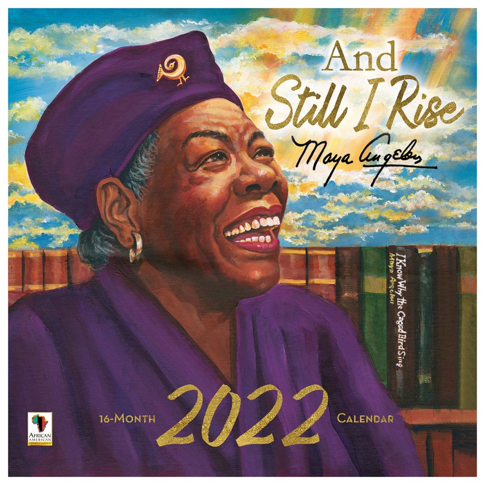 Maya Angelou (Still I Rise) by K. Conner: 2022 Black History Calendar ...